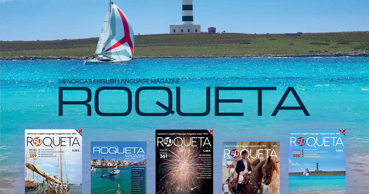 About Roqueta Magazine - ROQUETA Menorca's English Language Magazine